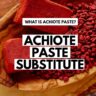 Achiote Paste Substitute – Get Set Vegan