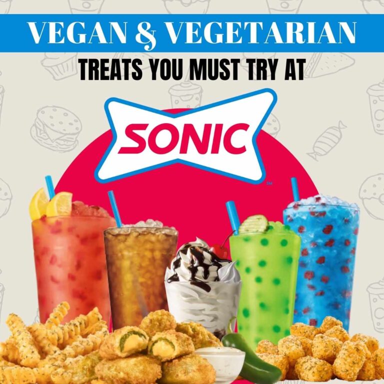 Vegan And Vegetarian Options At Sonic A Complete Guide Get Set Vegan